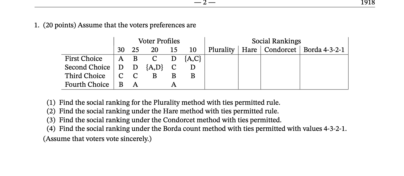 Solved 1. (20 points) Assume that the voters preferences are | Chegg.com