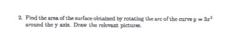 Solved 2. Find the ares of the surface obtainod by rotating | Chegg.com
