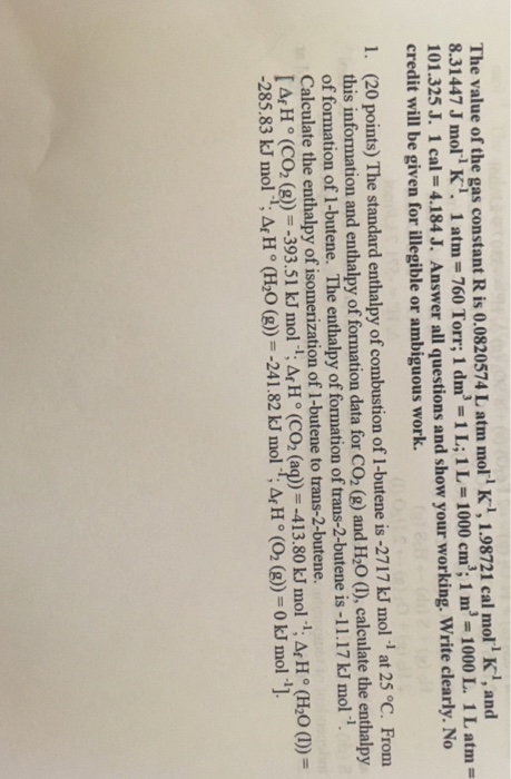 Solved The value of the gas constant R is 0.0820574 L atm | Chegg.com