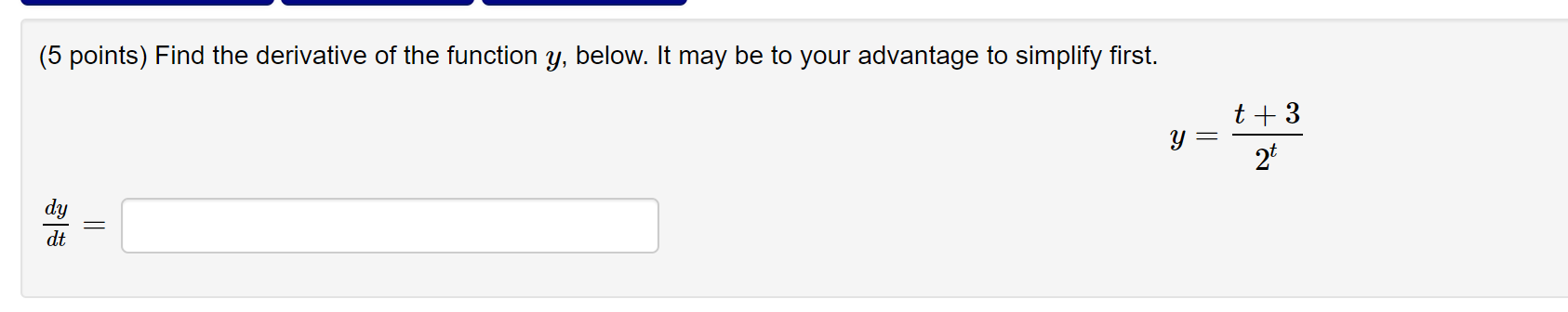 Solved (5 points) Find the derivative of the function y, | Chegg.com