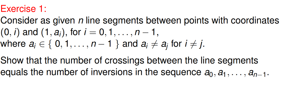 Solved Consider as given n line segments between points with | Chegg.com