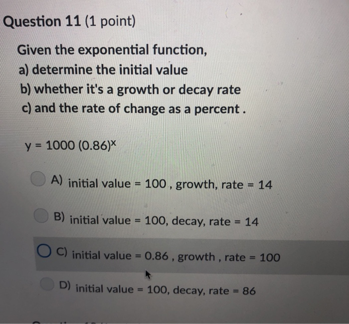 Solved Question 11 (1 point) Given the exponential function, | Chegg.com