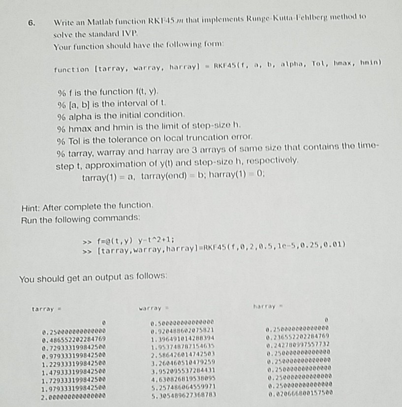 Solved 6. Write an Matlab function RKI45om that implements | Chegg.com