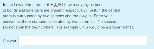 Solved In the Lewis Structure of (CH3)2SO how many sigma | Chegg.com