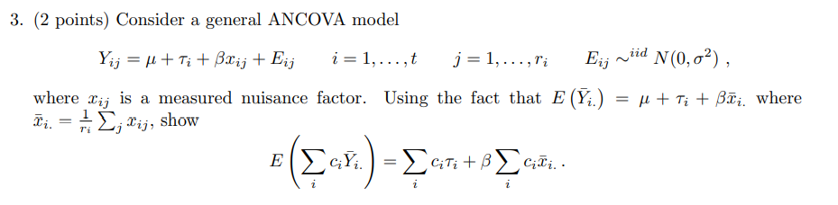 ( 2 points) Consider a general ANCOVA model | Chegg.com