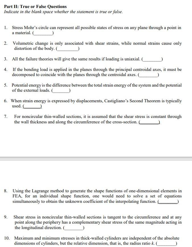 Solved Part II: True or False Questions Indicate in the | Chegg.com