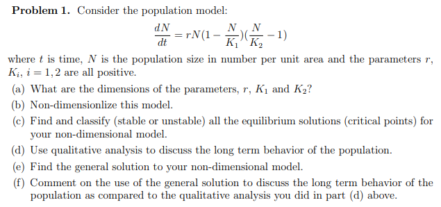 Solved Problem 1. Consider the population model: | Chegg.com