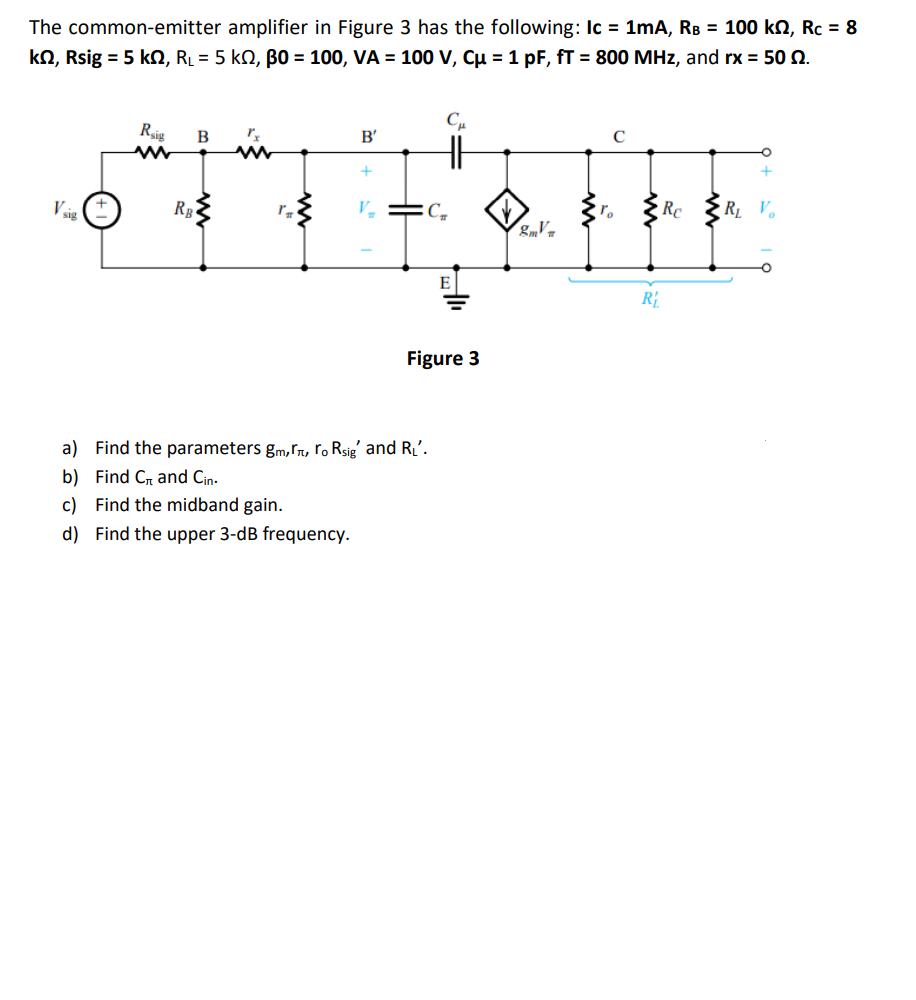 Solved The common-emitter amplifier in Figure 3 has the | Chegg.com