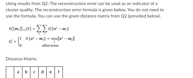 Solved Using results from Q2: The reconstruction error can | Chegg.com