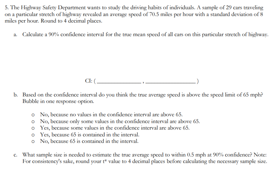 Solved 5. The Highway Safety Department wants to study the | Chegg.com
