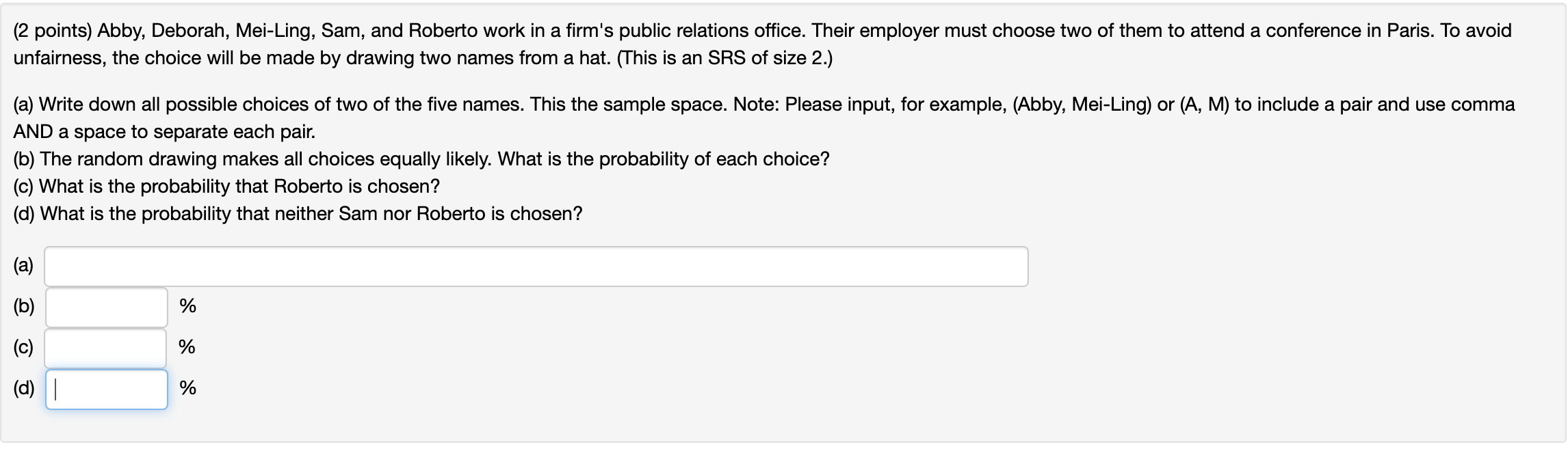 Solved (2 points) Abby, Deborah, Mei-Ling, Sam, and Roberto | Chegg.com