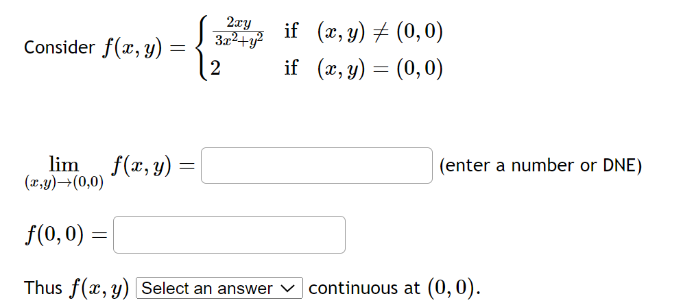 Solved Consider f(x,y)={3x2+y22xy2 if if | Chegg.com