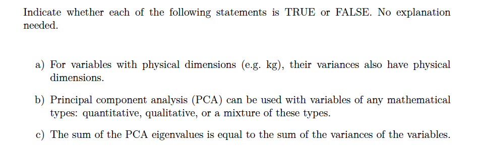 Solved Indicate whether each of the following statements is | Chegg.com