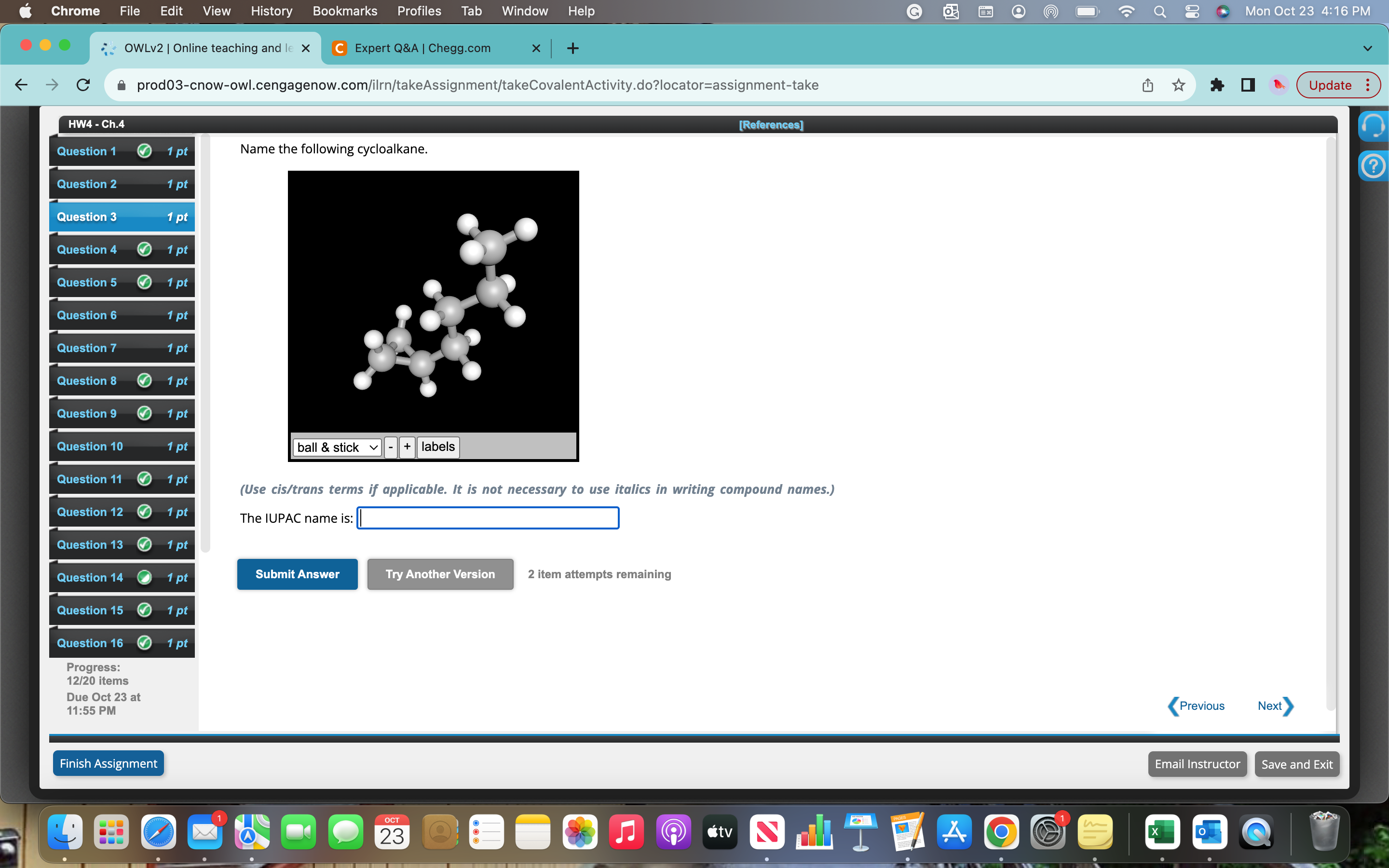 Solved Name the following cycloalkane. (Use cis/trans terms | Chegg.com