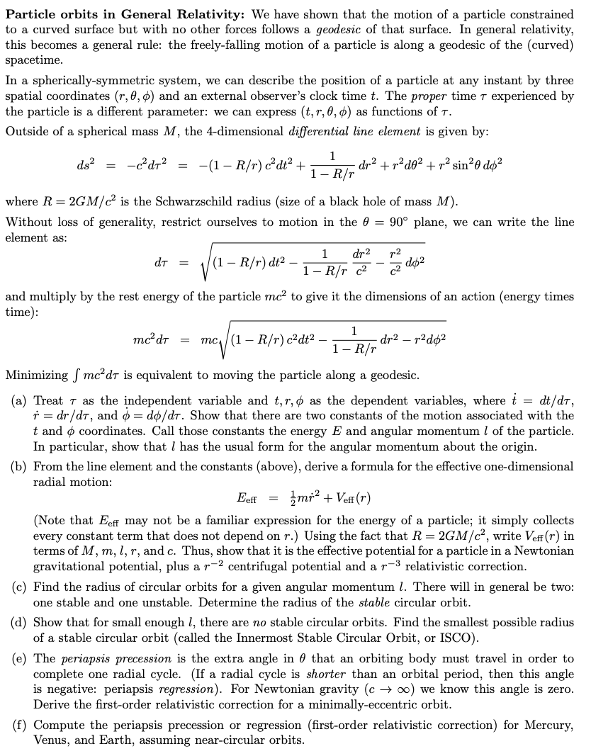 Solved Particle orbits in General Relativity: We have shown | Chegg.com
