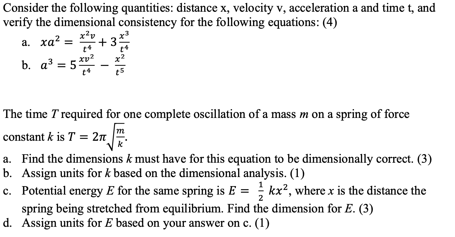 Solved Consider the following quantities: distance x, | Chegg.com