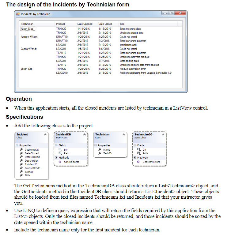 To be done in C#. For this project, you’ll develop | Chegg.com