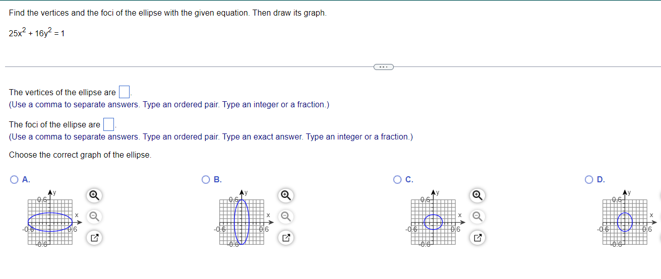 Solved Find the vertices and the foci of the ellipse with | Chegg.com