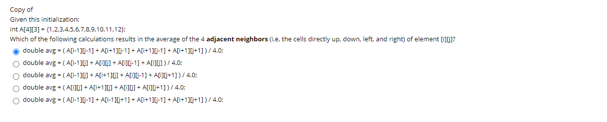 Solved Copy of Given this initialization: int A[4][3] = | Chegg.com