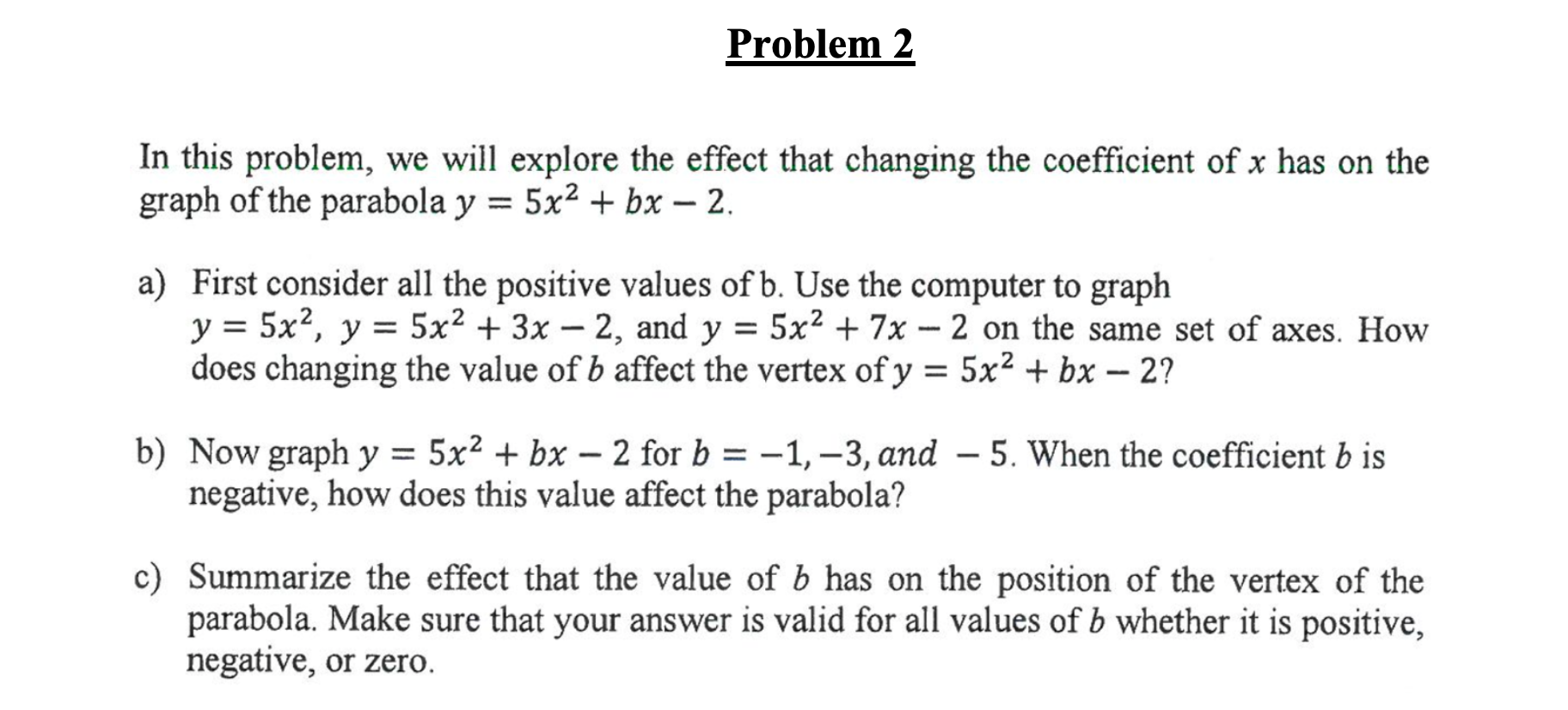 Solved Problem 2 In this problem, we will explore the effect | Chegg.com