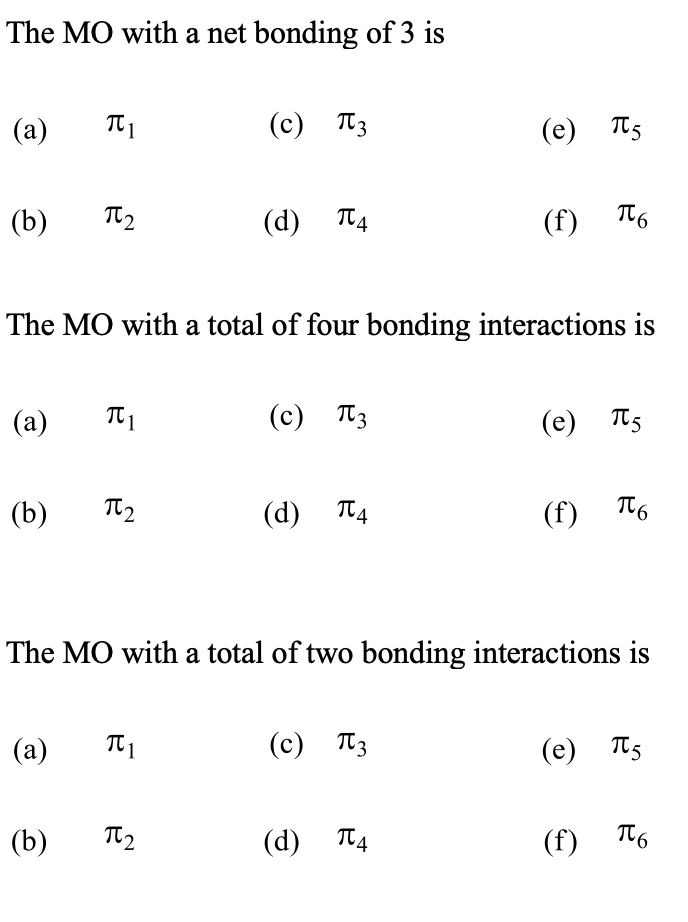 Solved The MO with a net bonding of 3 is (a) TT 1 (c) П3 (e) | Chegg.com