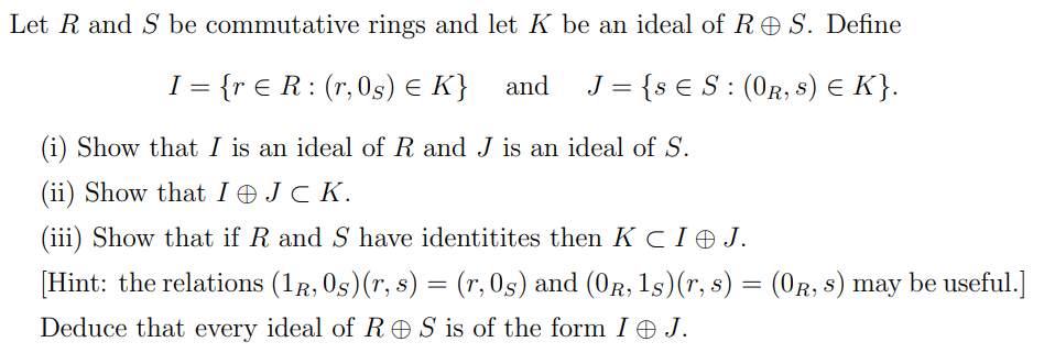 Solved Let R and S be commutative rings and let K be an | Chegg.com