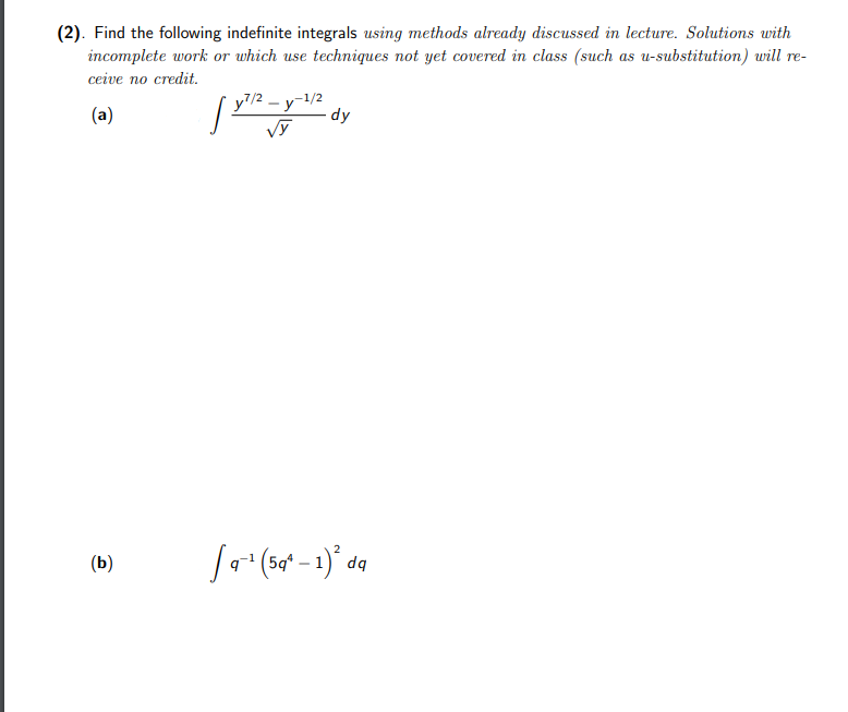 Solved (2). Find the following indefinite integrals using | Chegg.com