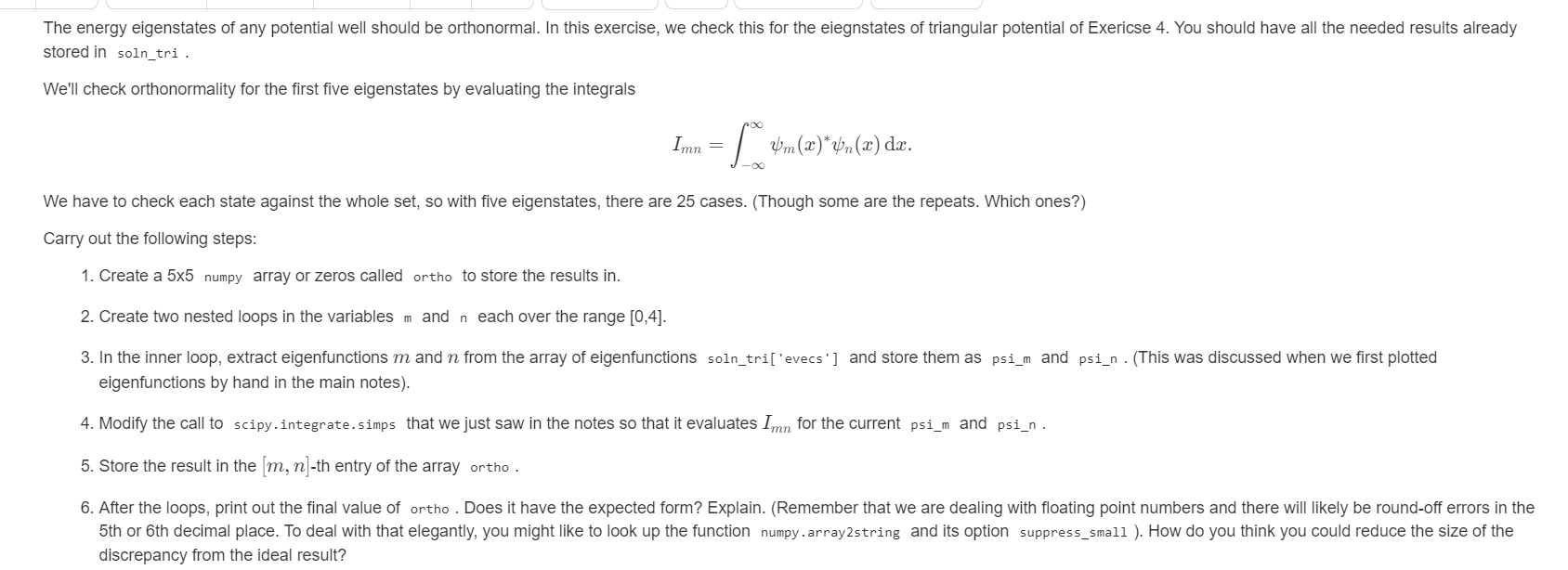 One thing we should check is that the wave functions | Chegg.com