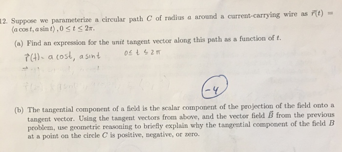 Solved Suppose we parameterize a circular path C of radius a | Chegg.com