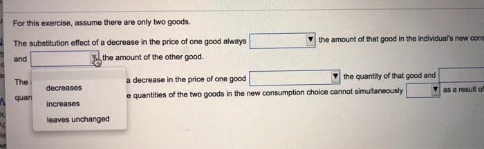 Solved For this exercise, assume there are only two goods. | Chegg.com