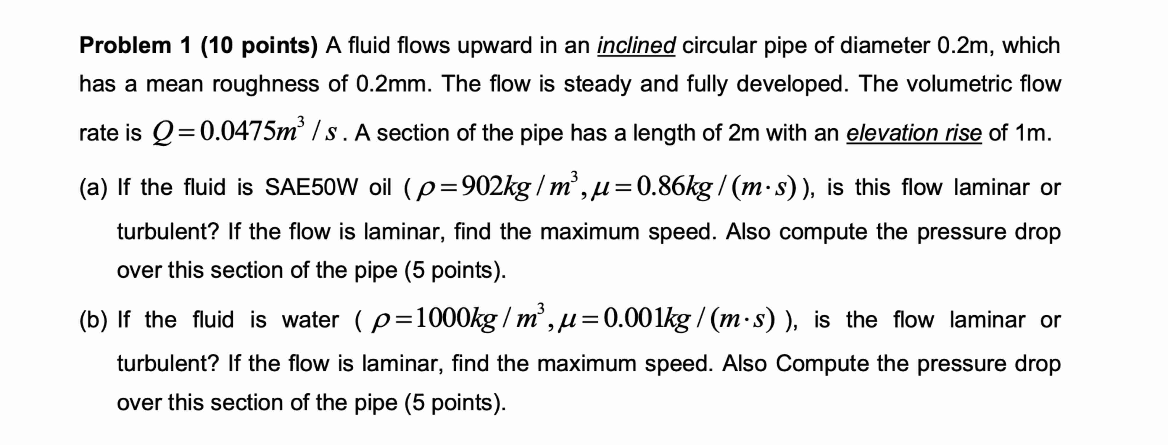 Solved Problem 1 (10 ﻿points) ﻿A fluid flows upward in an | Chegg.com