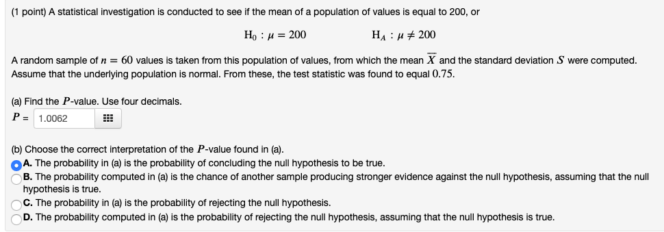 Solved (1 point) A statistical investigation is conducted to | Chegg.com