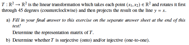 Solved T:R2 R is the linear transformation which takes each | Chegg.com