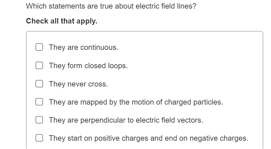 Solved Which statements are true about electric field | Chegg.com
