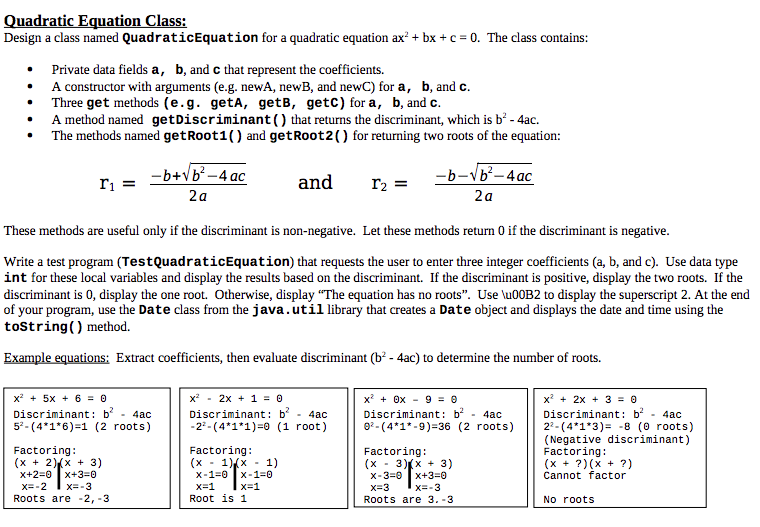 Solved Quadratic Equation Class: Design a class named | Chegg.com