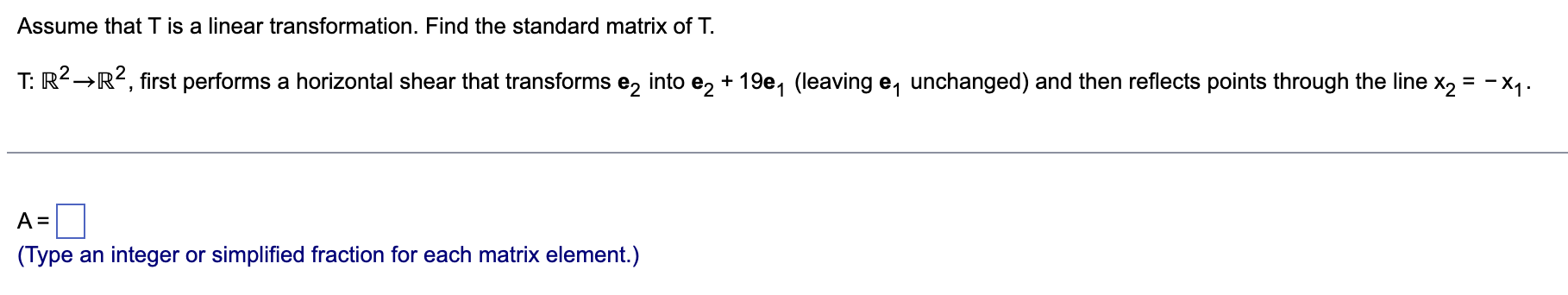 Solved Assume that T is a linear transformation. Find the | Chegg.com