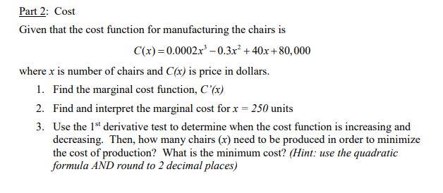Solved Part 2: Cost Given that the cost function for | Chegg.com