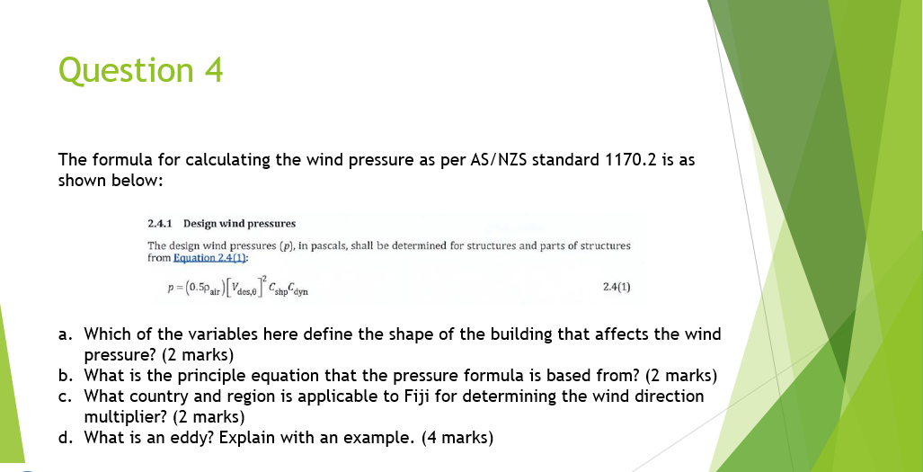 Solved The formula for calculating the wind pressure as per | Chegg.com