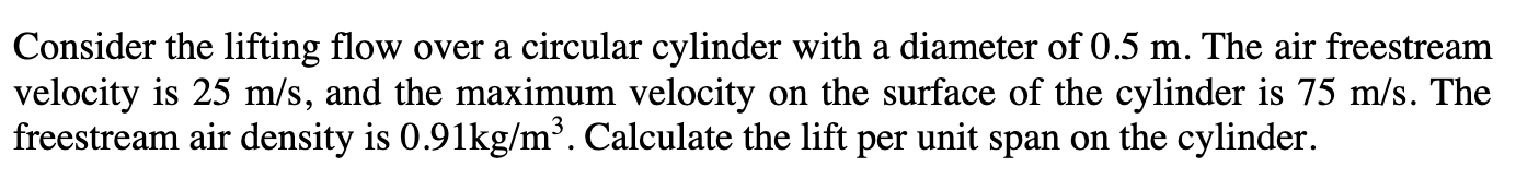 Solved a Consider the lifting flow over a circular cylinder | Chegg.com