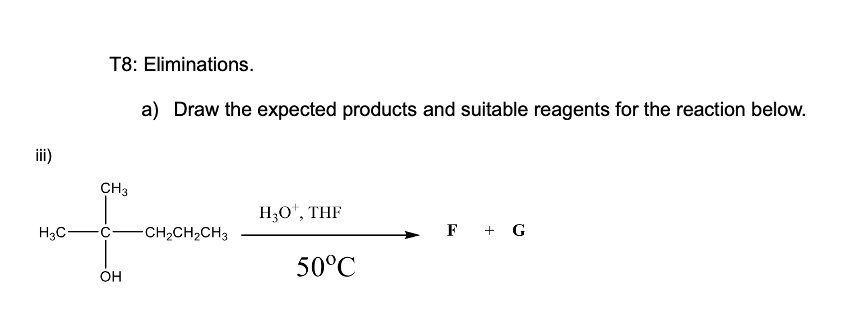 Solved T8: Eliminations.a) ﻿Draw the expected products and | Chegg.com