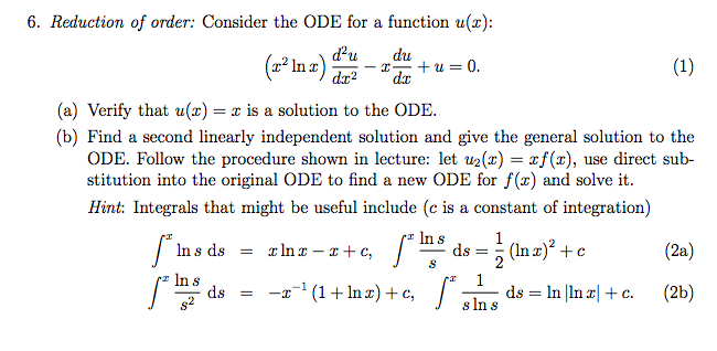 Solved 6. Reduction of order: Consider the ODE for a | Chegg.com