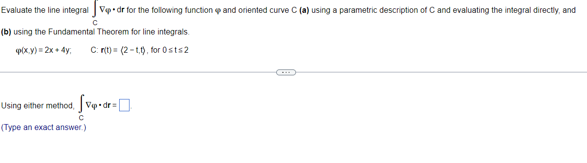 Solved Evaluate the line integral Vo.dr for the following | Chegg.com