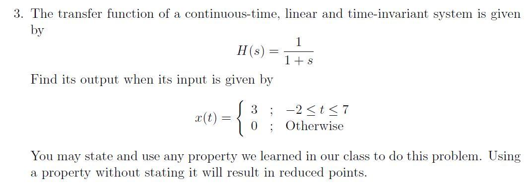 Solved 3. The transfer function of a continuous-time, linear | Chegg.com