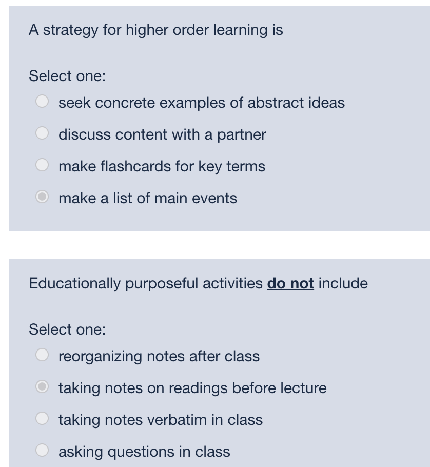 Solved A strategy for higher order learning is Select one: O | Chegg.com