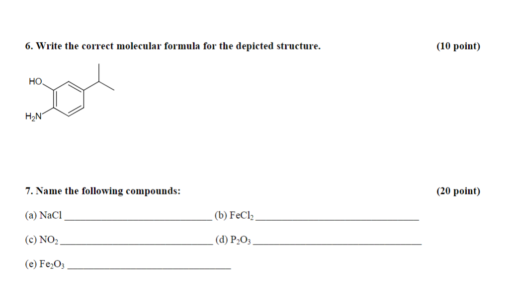 Solved 6. Write the correct molecular formula for the | Chegg.com