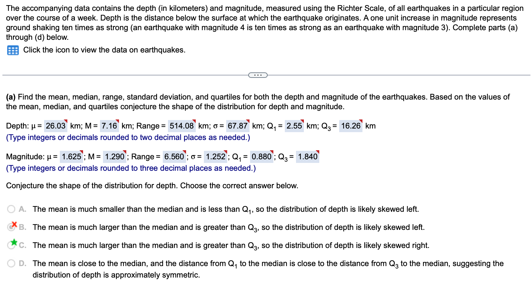 Solved Data on EarthquakesThe accompanying data contains the | Chegg.com