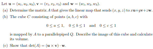 Solved Let u= (U1, U2, U3), v = (U1, V2, V3) and w = (W1, | Chegg.com