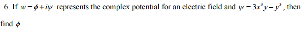 Solved If w=φ+iψ ﻿represents the complex potential for an | Chegg.com