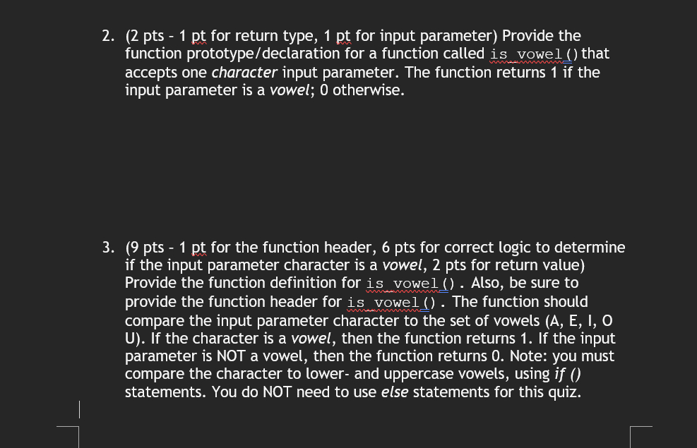 Solved 2. (2 pts - 1 pt for return type, 1 pt for input | Chegg.com