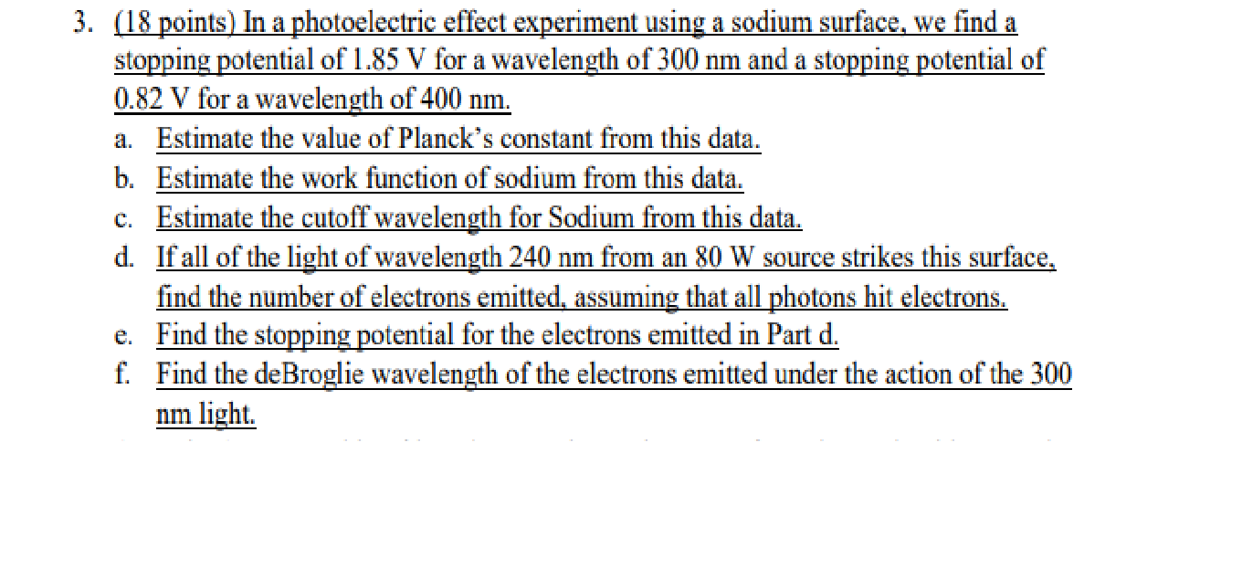 Solved 3. (18 points) In a photoelectric effect experiment | Chegg.com